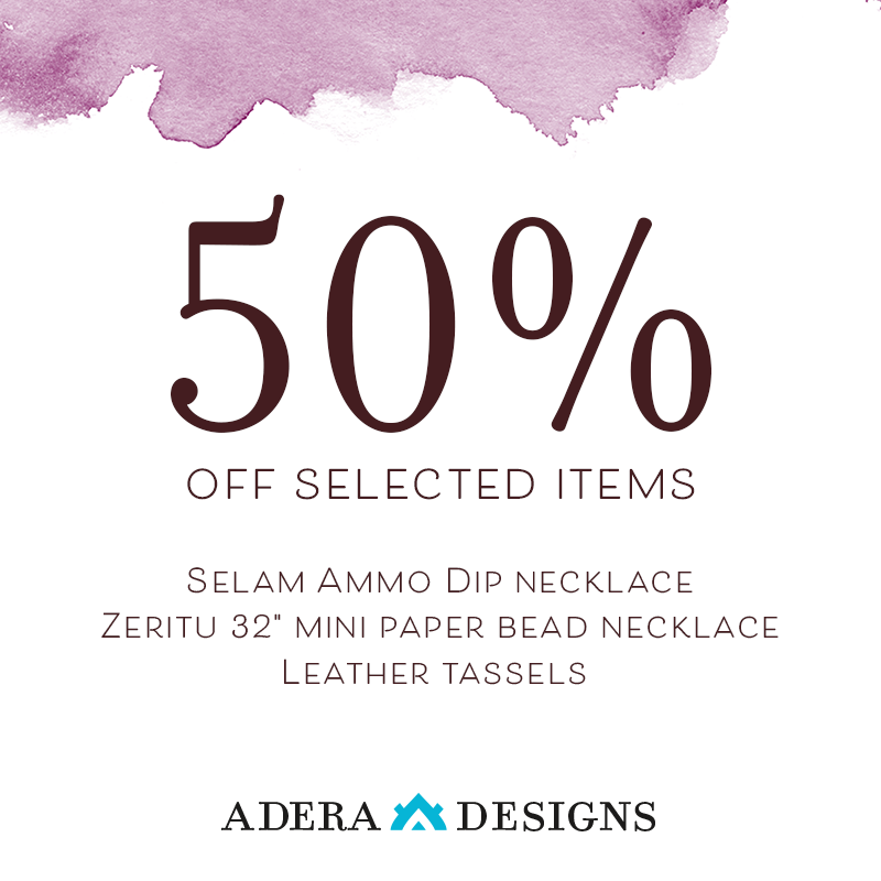50% off Selected Items – Adera Designs